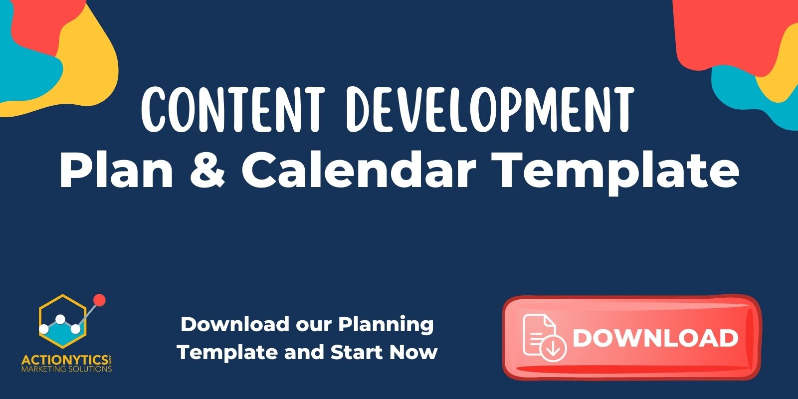 Free Template: Content Development Plan and Calendar